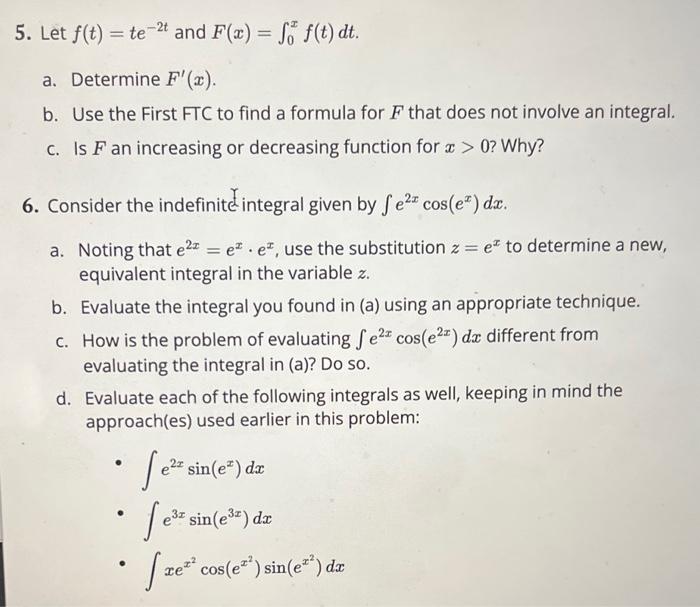 Solved 5. Let f(t)=te−2t and F(x)=∫0xf(t)dt. a. Determine | Chegg.com