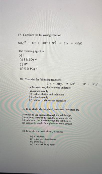 Solved 17. Consider the following reaction: SO4-2 +81 | Chegg.com