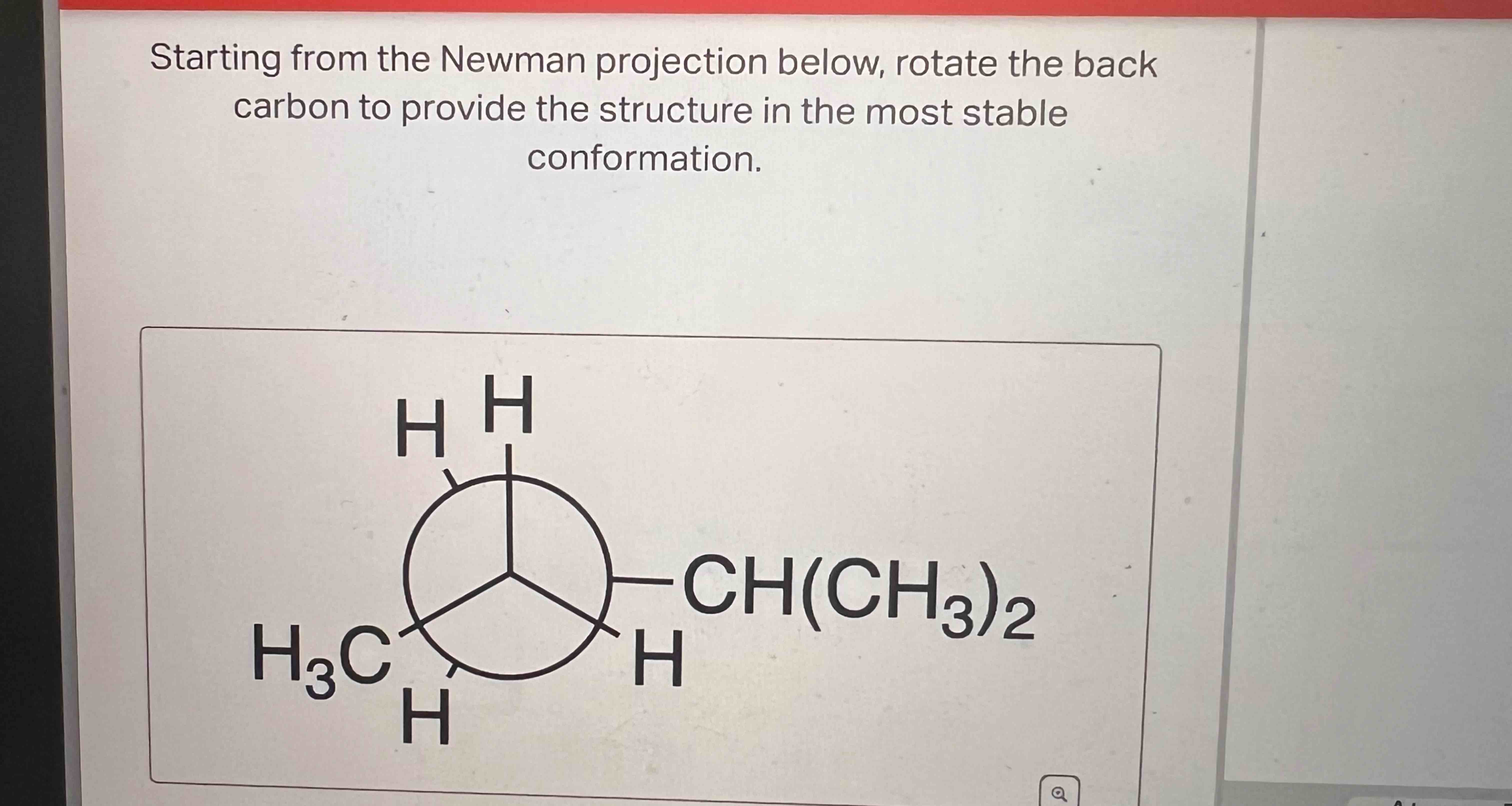 Starting from the Newman projection below, rotate the | Chegg.com