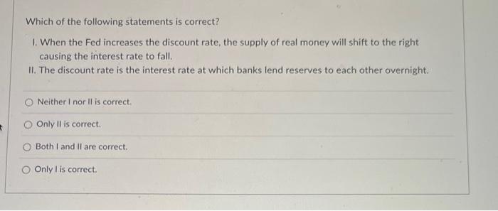 Solved Which of the following statements is correct? 1. When | Chegg.com