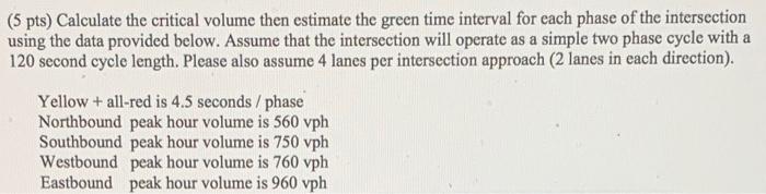 Solved (5 pts) Calculate the critical volume then estimate | Chegg.com