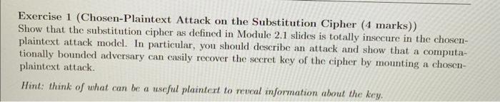 Exercise 1 (Chosen-Plaintext Attack on the | Chegg.com