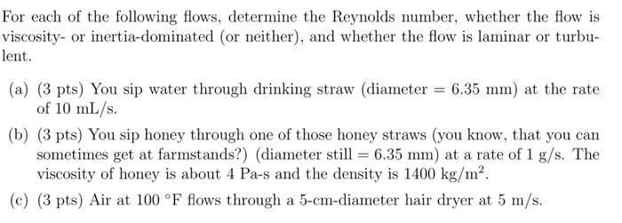 Solved For each of the following flows, determine the | Chegg.com