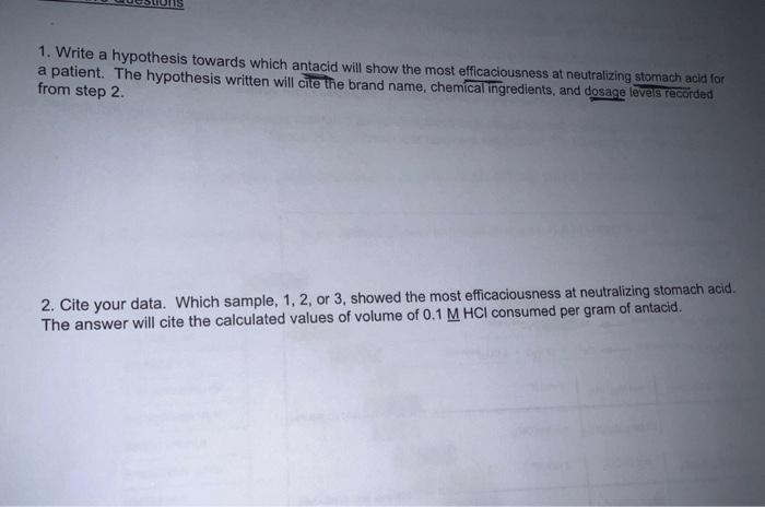 Solved 1. Write a hypothesis towards which antacid will show | Chegg.com