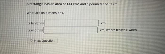 Solved A rectangle has an area of 144 cm’ and a perimeter of | Chegg.com