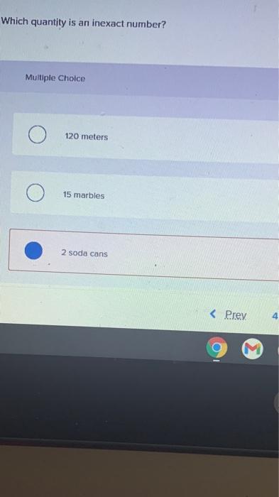 Solved Which quantity is an inexact number? Multiple Choice | Chegg.com