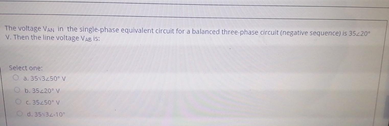 Solved The voltage Van in the single-phase equivalent | Chegg.com