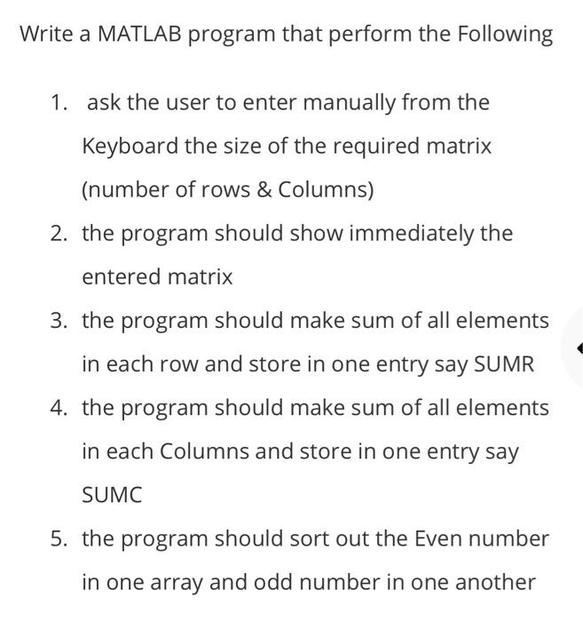 Solved Write a MATLAB program that perform the Following 1. | Chegg.com