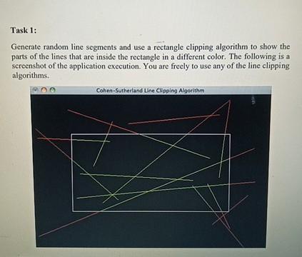 Solved Task 1:Generate random line segments and use a | Chegg.com