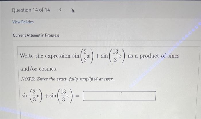 Solved Write the expression sin(32x)+sin(313x) as a product | Chegg.com