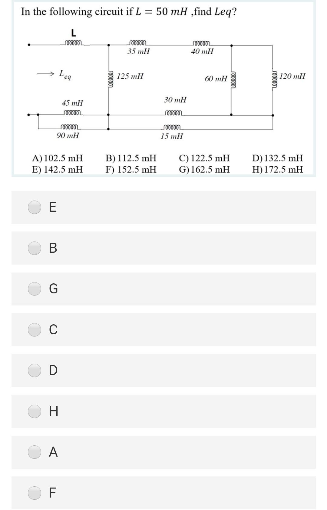 Solved In the following circuit if L = 50 mH ,find Leq? L | Chegg.com