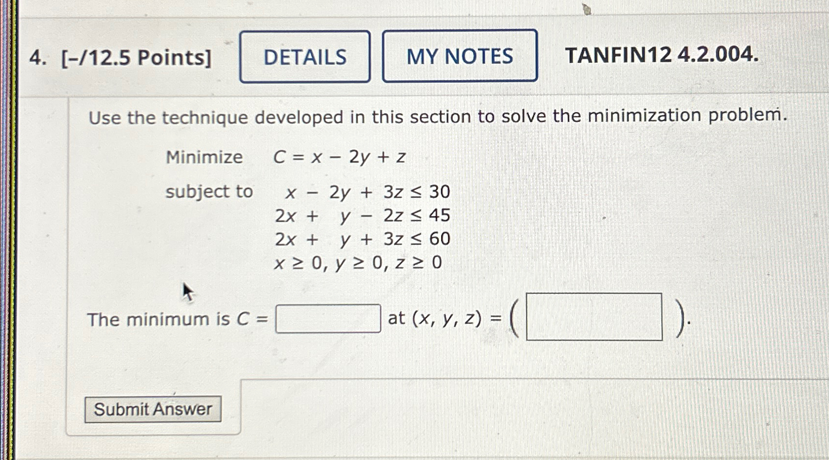Solved [-/12.5 ﻿Points]TANFIN12 4.2.004.Use the technique | Chegg.com