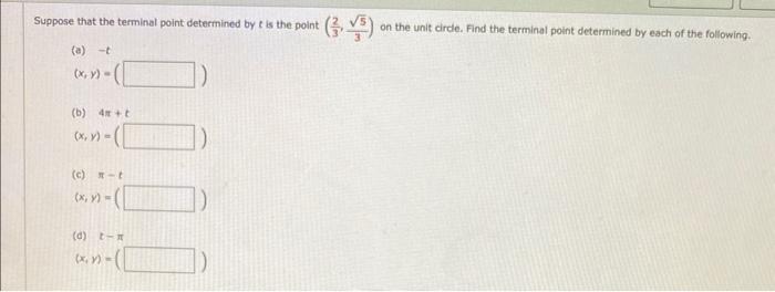 Solved Suppose that the terminal point determined by t is | Chegg.com
