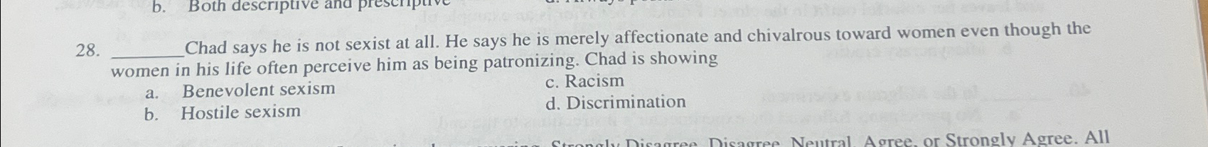 Solved Chad says he is not sexist at all. He says he is | Chegg.com