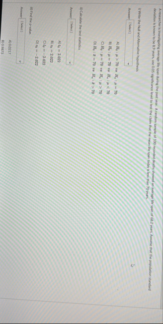 Solved A researcher is investigating average life span | Chegg.com