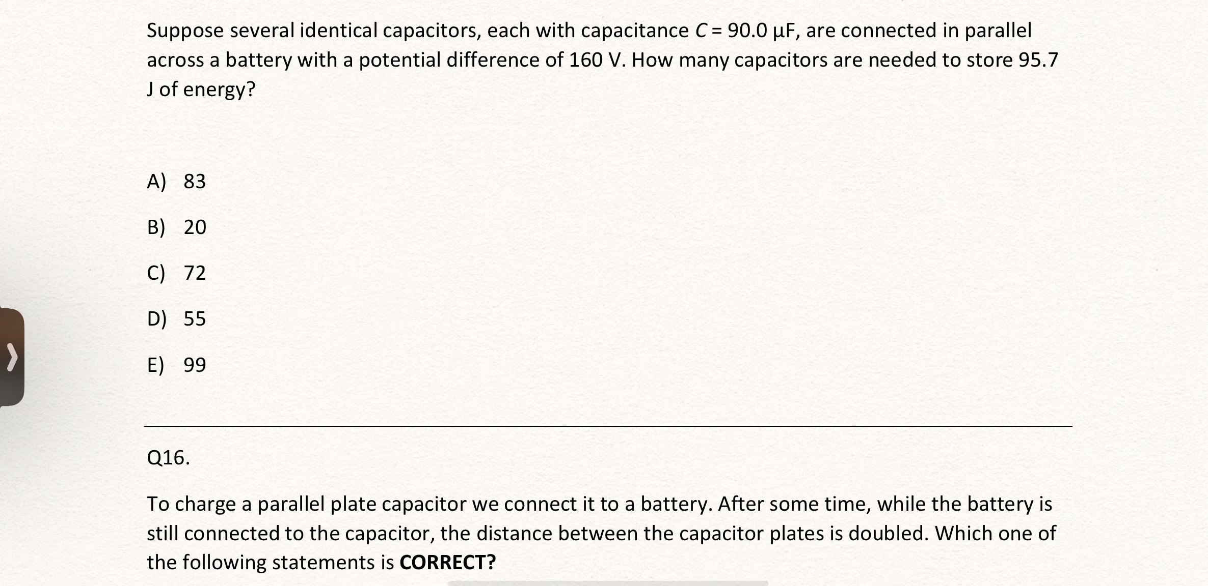 Solved Suppose several identical capacitors, each with | Chegg.com
