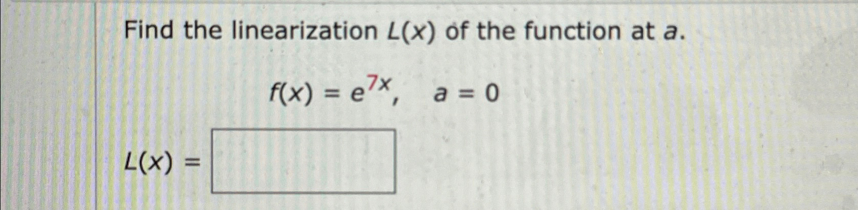 Solved Find The Linearization L X ﻿of The Function At