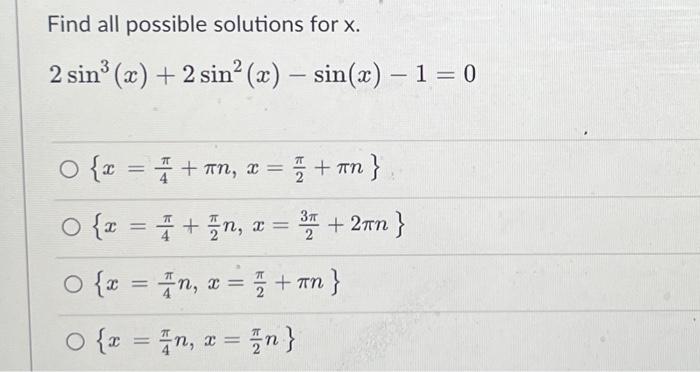 Solved Find all possible solutions for x. | Chegg.com