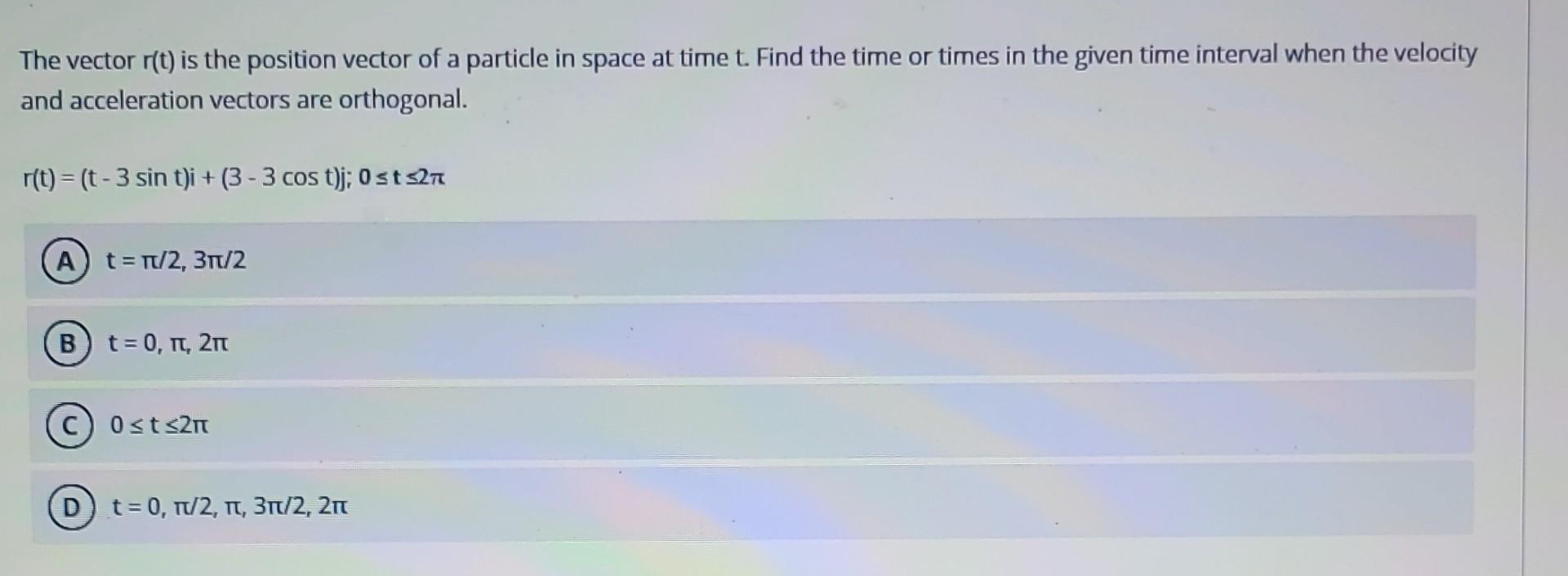 Solved The vector r(t) is the position vector of a particle | Chegg.com