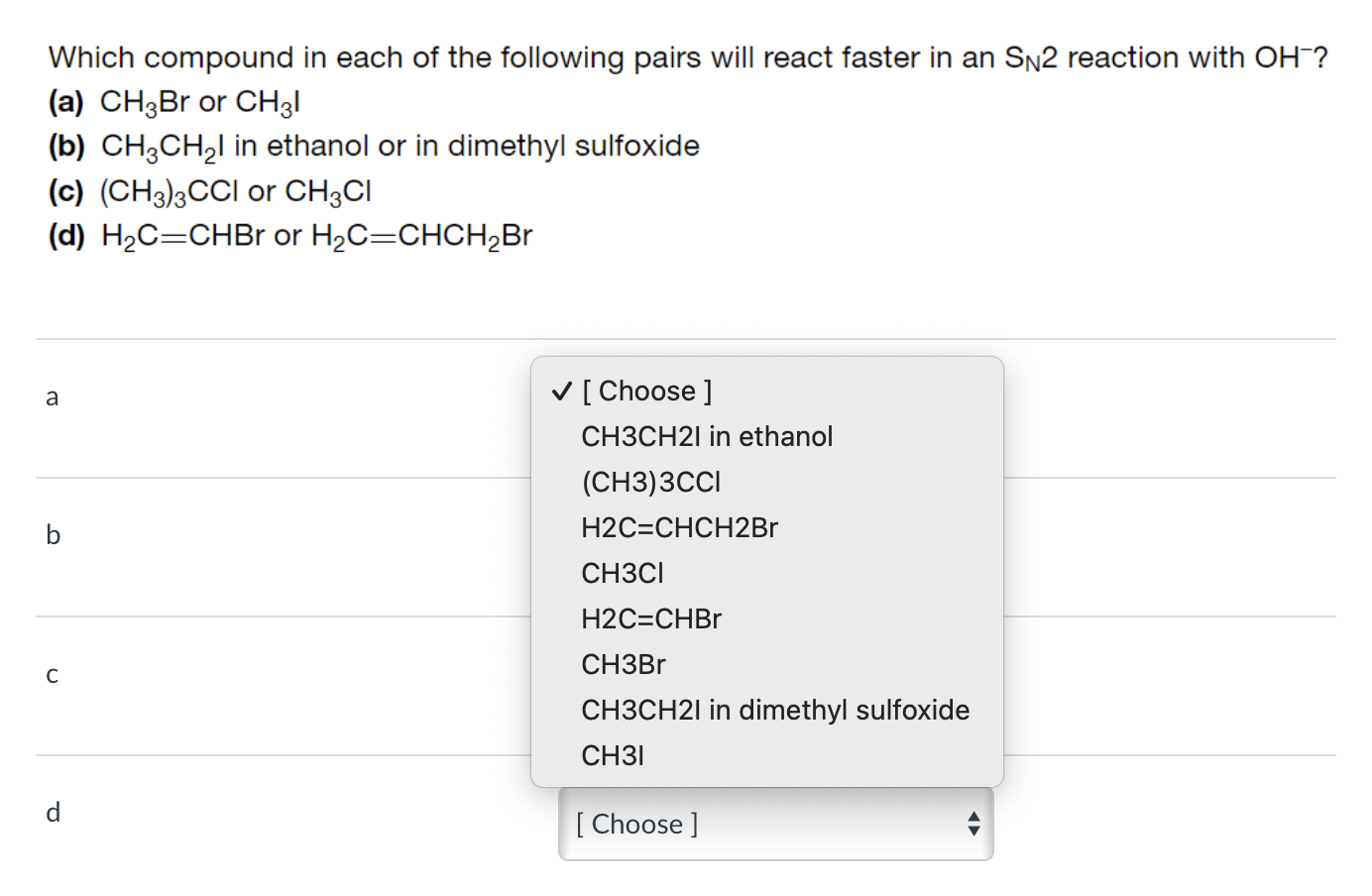 Solved a [ ﻿Choose ] ﻿CH3CH2l in ﻿ethanol | Chegg.com