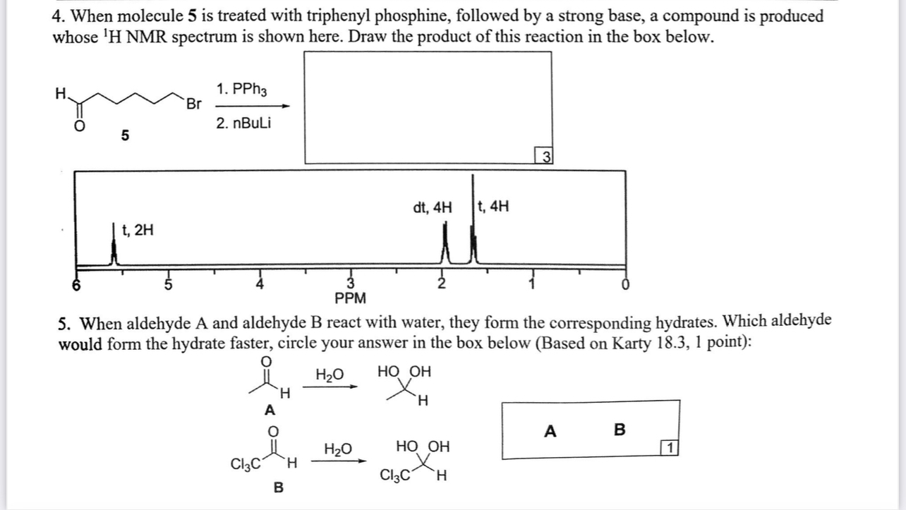 Solved When molecule 5 ﻿is treated with triphenyl phosphine, | Chegg.com