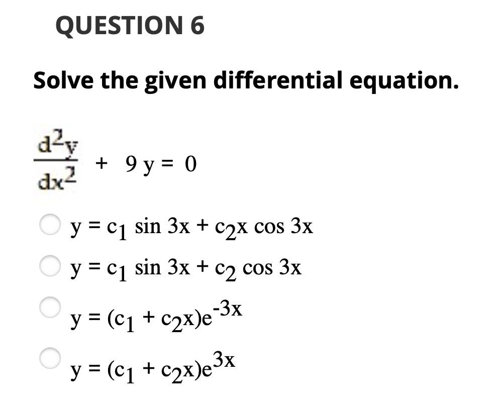 Solved UESTION 6Solve the given differential | Chegg.com
