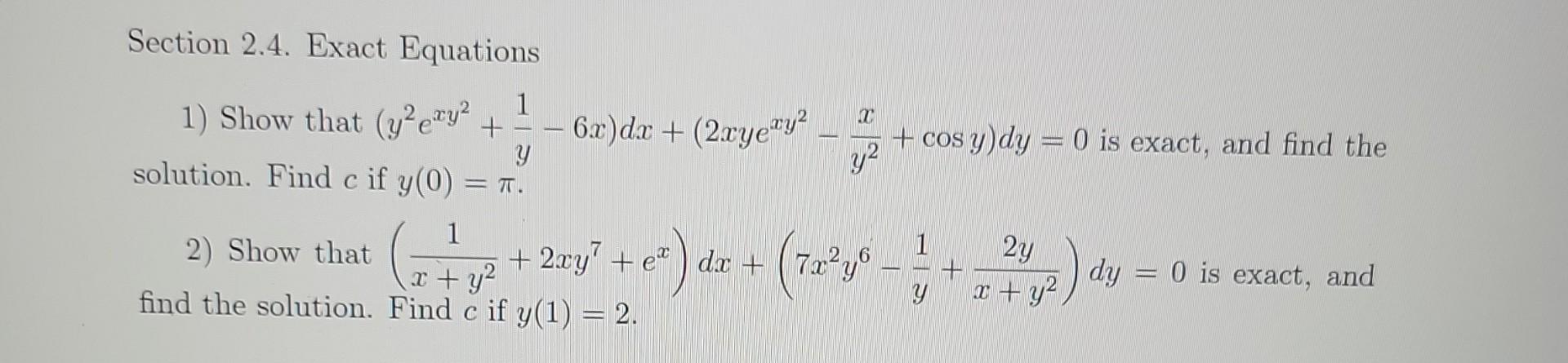 Solved Section 2.4. Exact Equations 1) Show that | Chegg.com