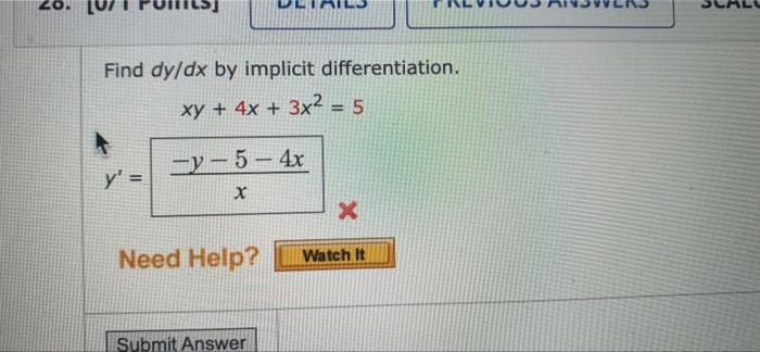 Solved 20. Find dy/dx by implicit differentiation. xy + 4x + | Chegg.com