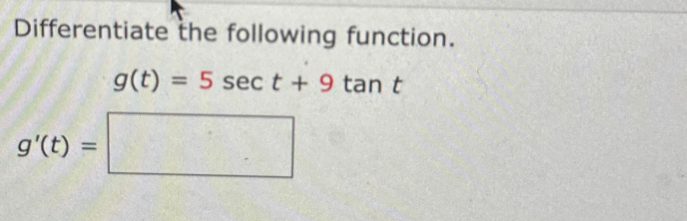 Solved Differentiate the following | Chegg.com