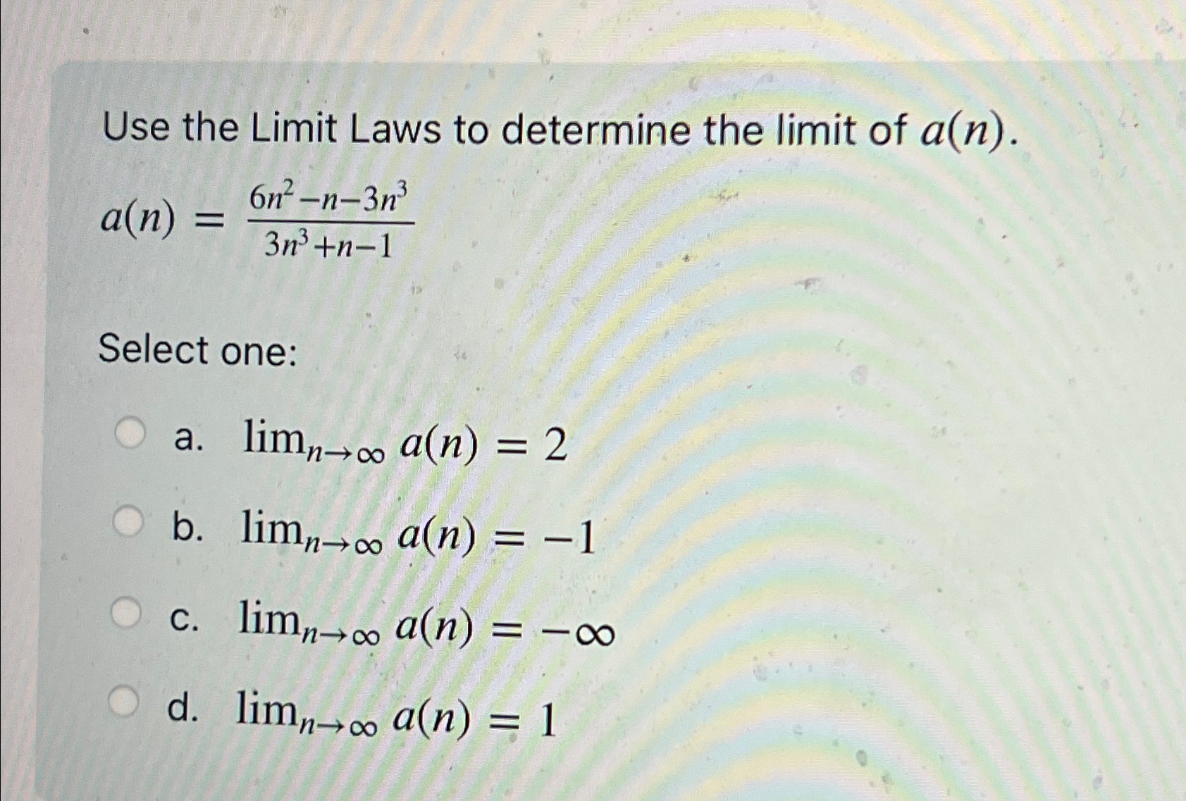 Solved Use the Limit Laws to determine the limit of | Chegg.com