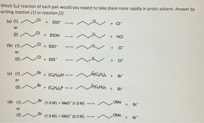 Solved Which SN2 reaction of each pair would you expect to | Chegg.com