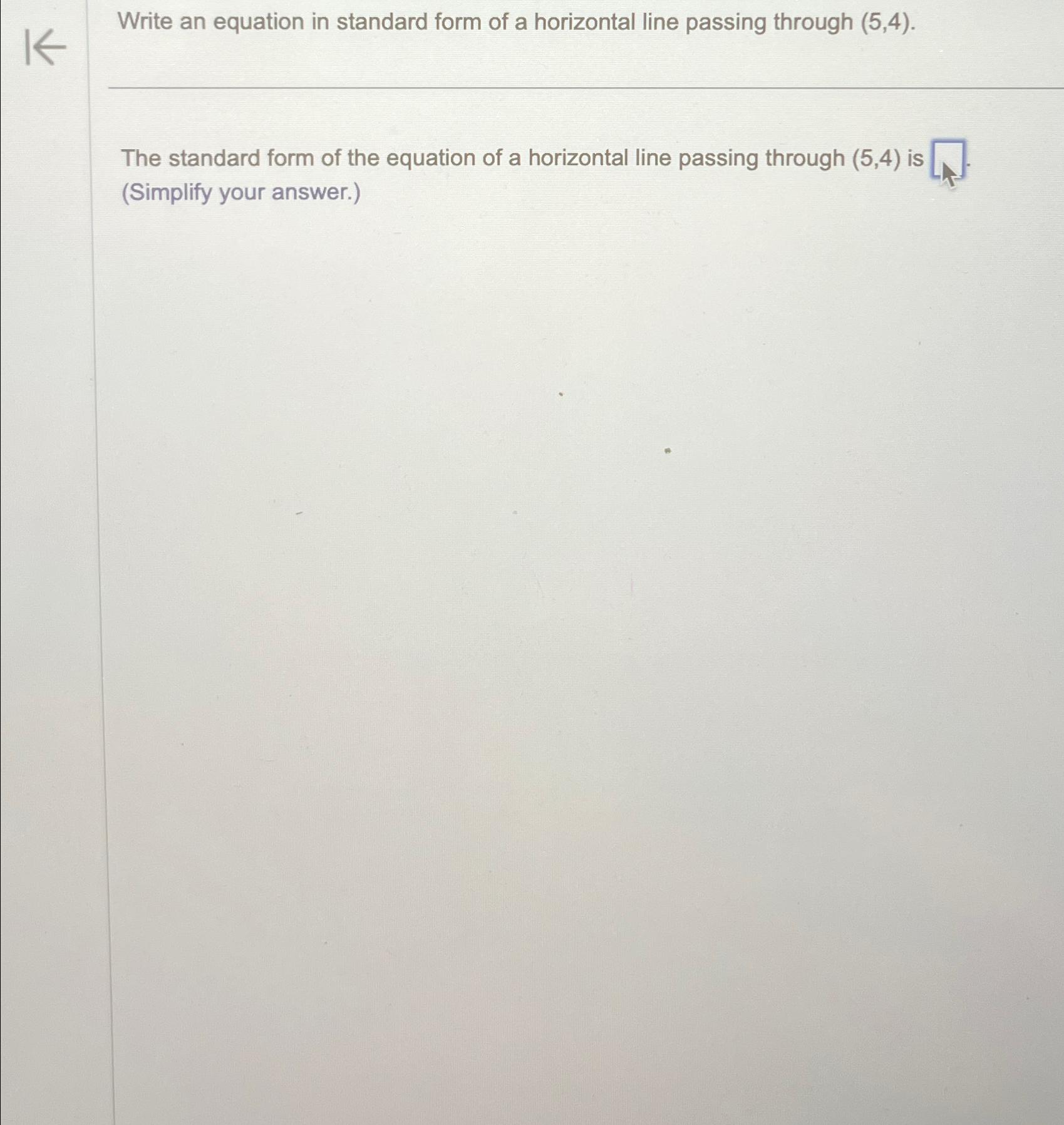 Solved Write an equation in standard form of a horizontal | Chegg.com