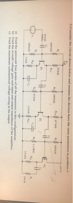 Solved 1-Consider the multistage amplifier circuit shown | Chegg.com