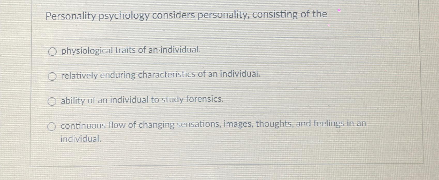 Solved Personality psychology considers personality, | Chegg.com