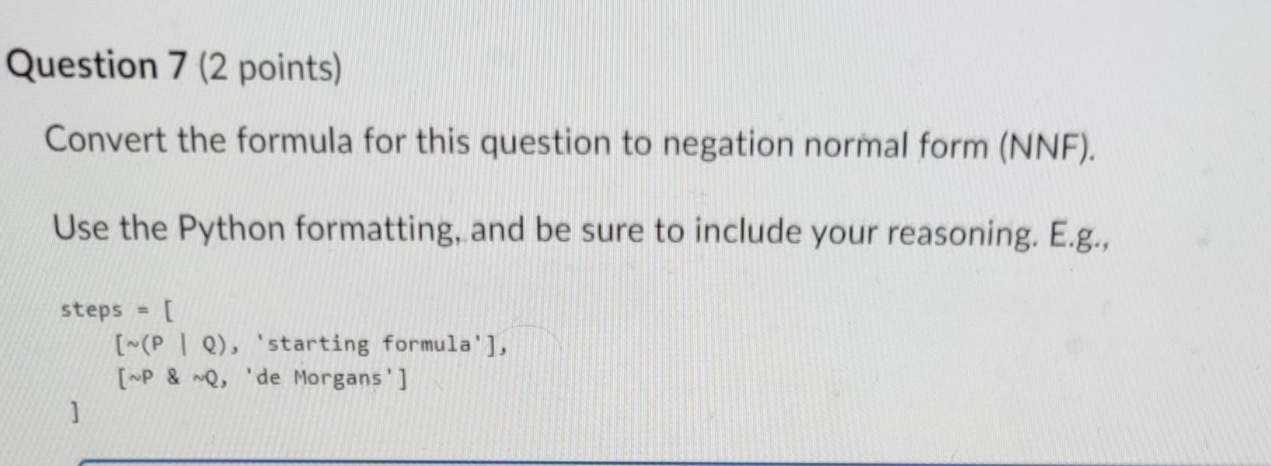 Question 7 ( 2 points) Convert the formula for this | Chegg.com Question 7 ( 2 points) Convert the formula for this | Chegg.com
