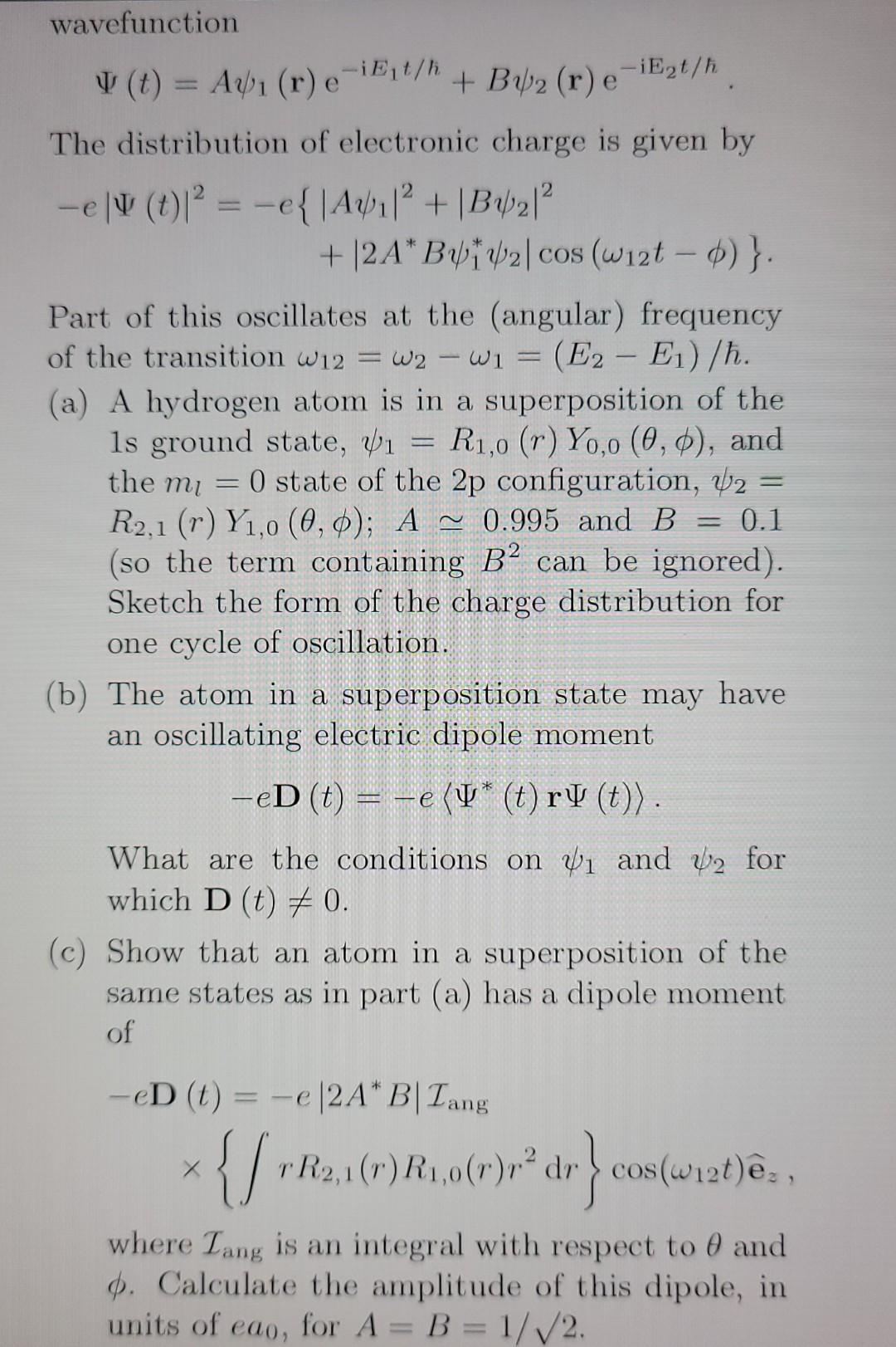 (2.10) Transitions An atom in a superposition of two | Chegg.com