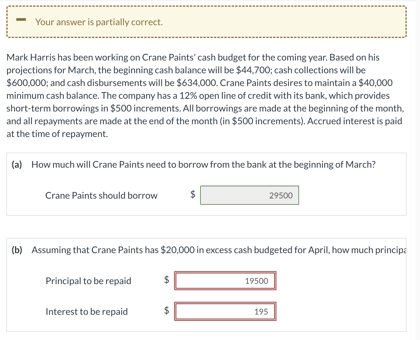Solved Your answer is partially correct. Mark Harris has | Chegg.com
