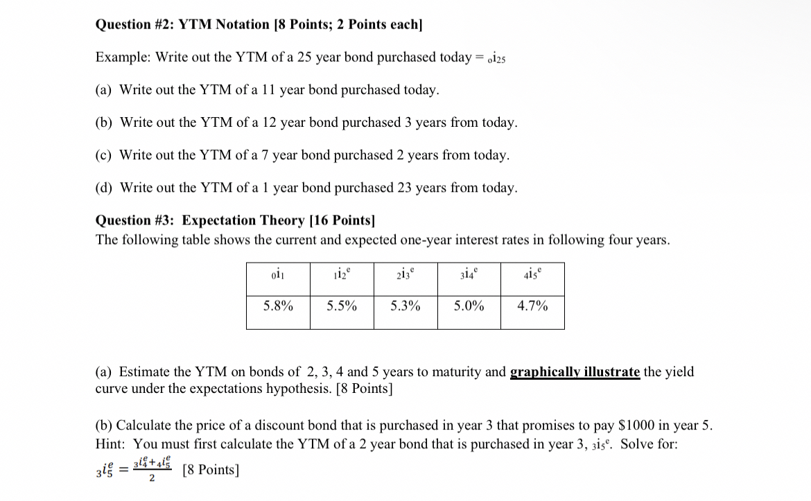 Solved Question #2: YTM Notation [8 ﻿Points; 2 ﻿Points | Chegg.com