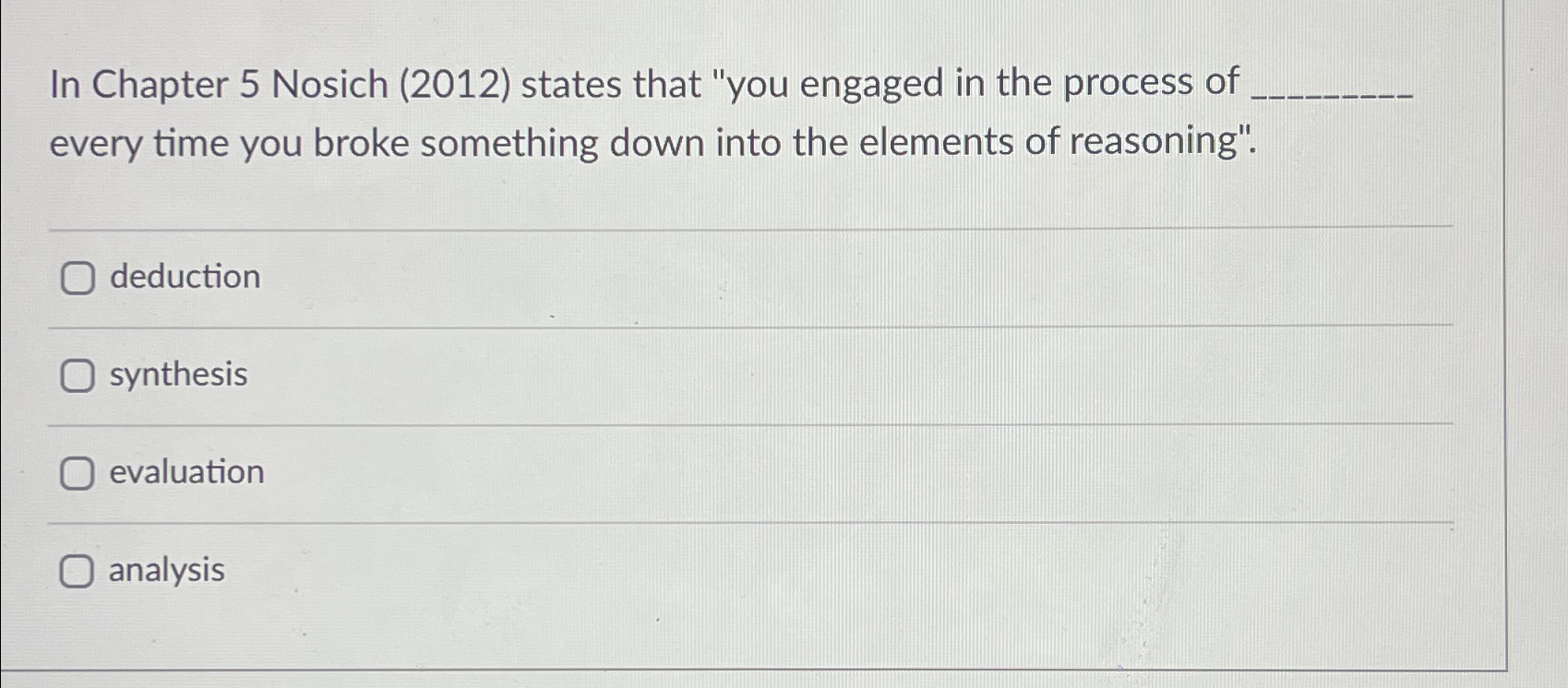 Solved In Chapter 5 ﻿Nosich (2012) ﻿states that "you engaged | Chegg.com