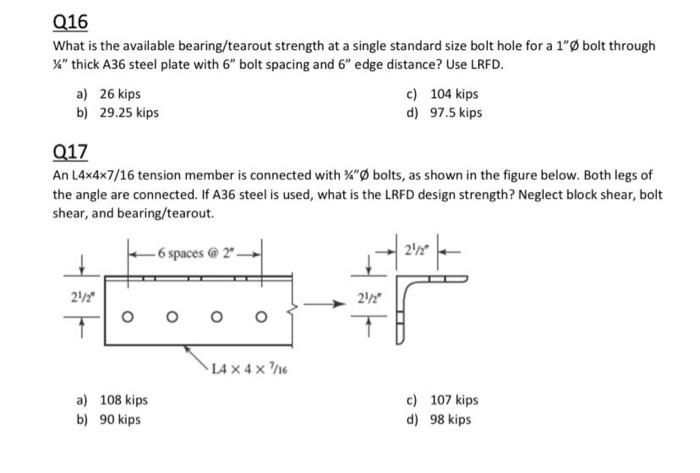 Solved Q16 What is the available bearing/tearout strength at | Chegg.com