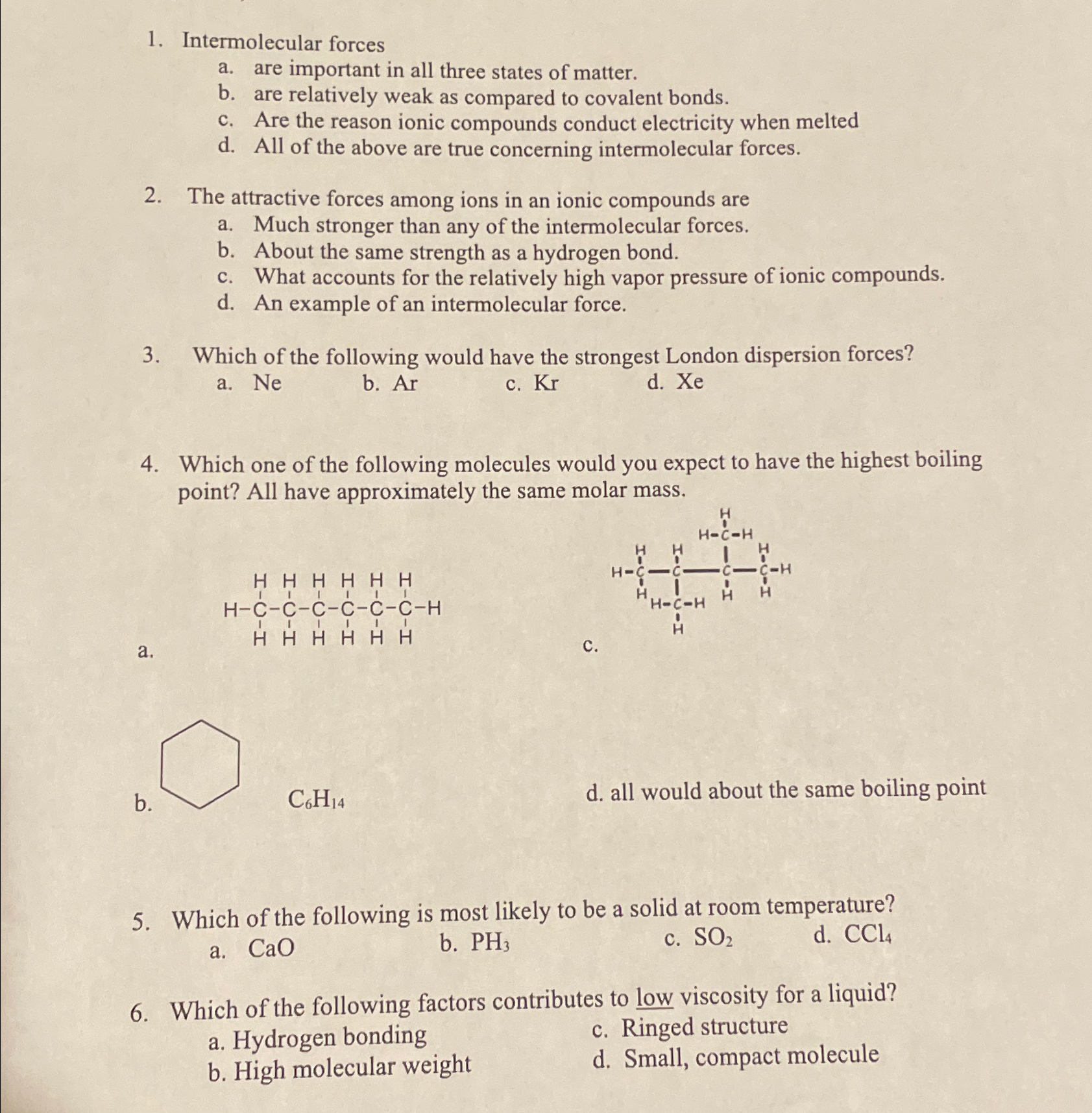 Solved Intermolecular forcesa. ﻿are important in all three | Chegg.com