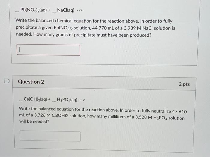Solved --> Pb(NO3)2(aq) + __ NaCl(aq) Write the balanced | Chegg.com