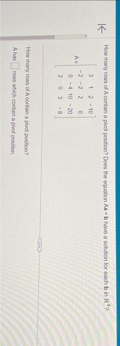 Solved How many rows of A contain a pivot position? Does the | Chegg.com