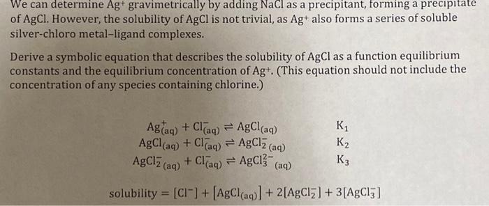 Solved We can determine Ag gravimetrically by adding NaCl as | Chegg.com