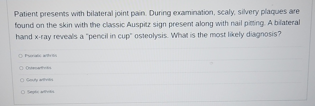 Solved Patient presents with bilateral joint pain. During | Chegg.com