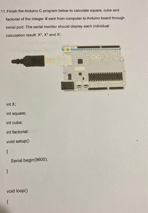 Solved 11. Finish the Arduino C program below to calculate | Chegg.com