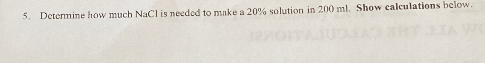 Solved Determine how much NaCl is needed to make a 20% | Chegg.com