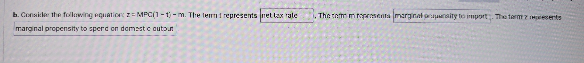 Solved b. ﻿Consider the following equation: z=MPC(1-t)-m. | Chegg.com