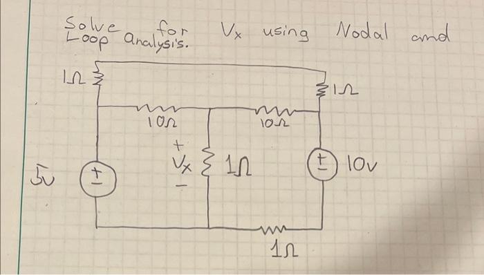 Solved Solve for Vx using Nodal and | Chegg.com