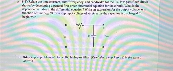 Solved 8-F) Relate the time constant, cutoff frequency, and | Chegg.com